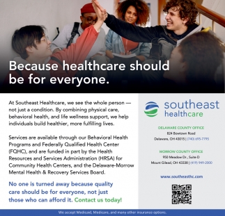Because Healthcare Should Be for Everyone, Southeast Healthcare ...